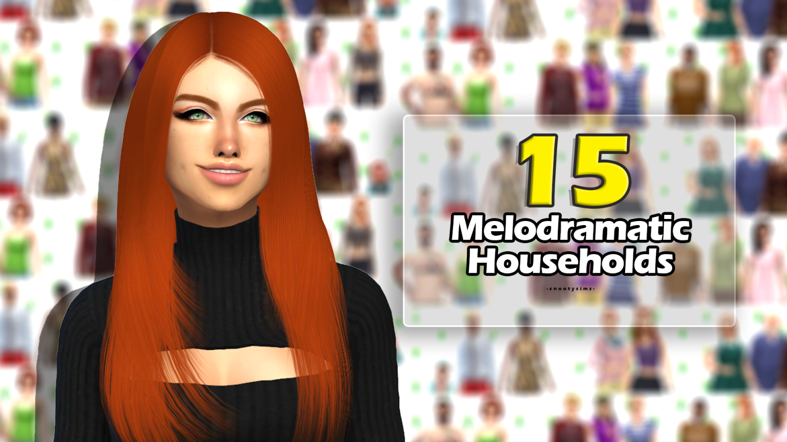 The 15 Most Melodramatic Households In The Sims 4! — SNOOTYSIMS
