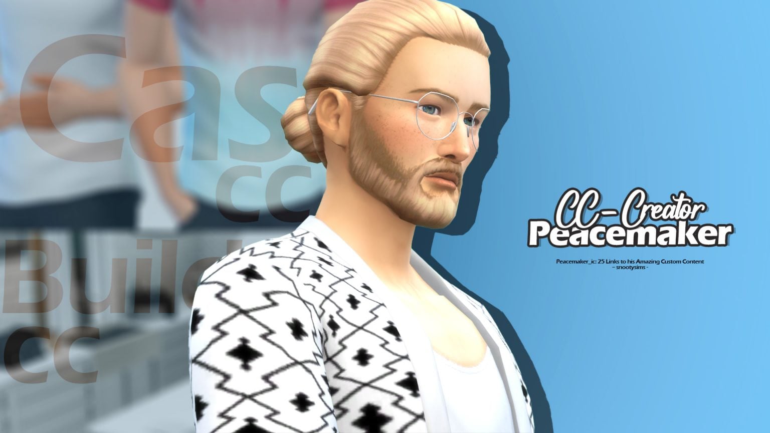 Peacemaker_ic: 25 Links to his Amazing Custom Content — SNOOTYSIMS