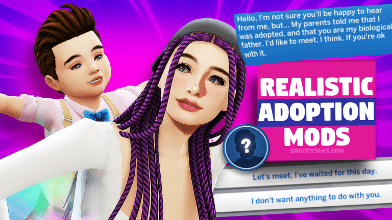 Realistic Adoption Mods for Sims 4 You Need To Try Now — SNOOTYSIMS