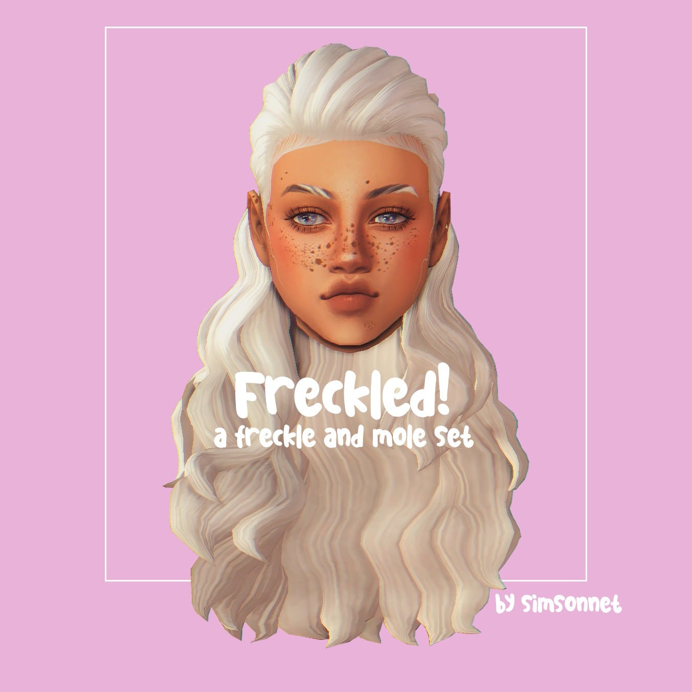 An Excellent Collection of Freckles CC for The Sims 4! — SNOOTYSIMS