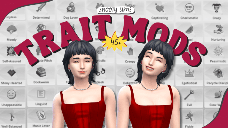 44+ Ultimate List of Trait Mods For The Sims 4 This 2023! — SNOOTYSIMS