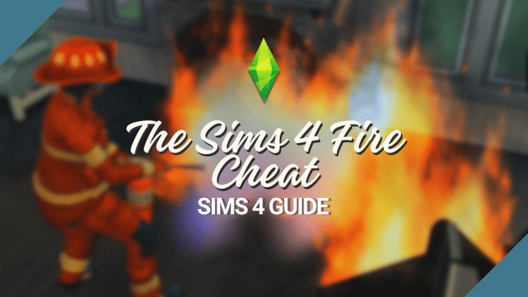 How To Use The Fire Cheat In the Sims 4?