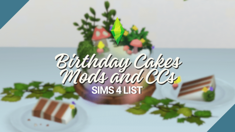 Decadent Birthday Cake Mods & CCs For The Sims 4!