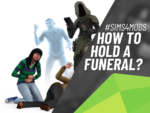 Sims 4 Funeral Mod - How To Have A Memorable Funeral Event