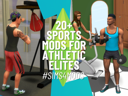 20+ Sports Mods For Athletically Elite Sims — SNOOTYSIMS