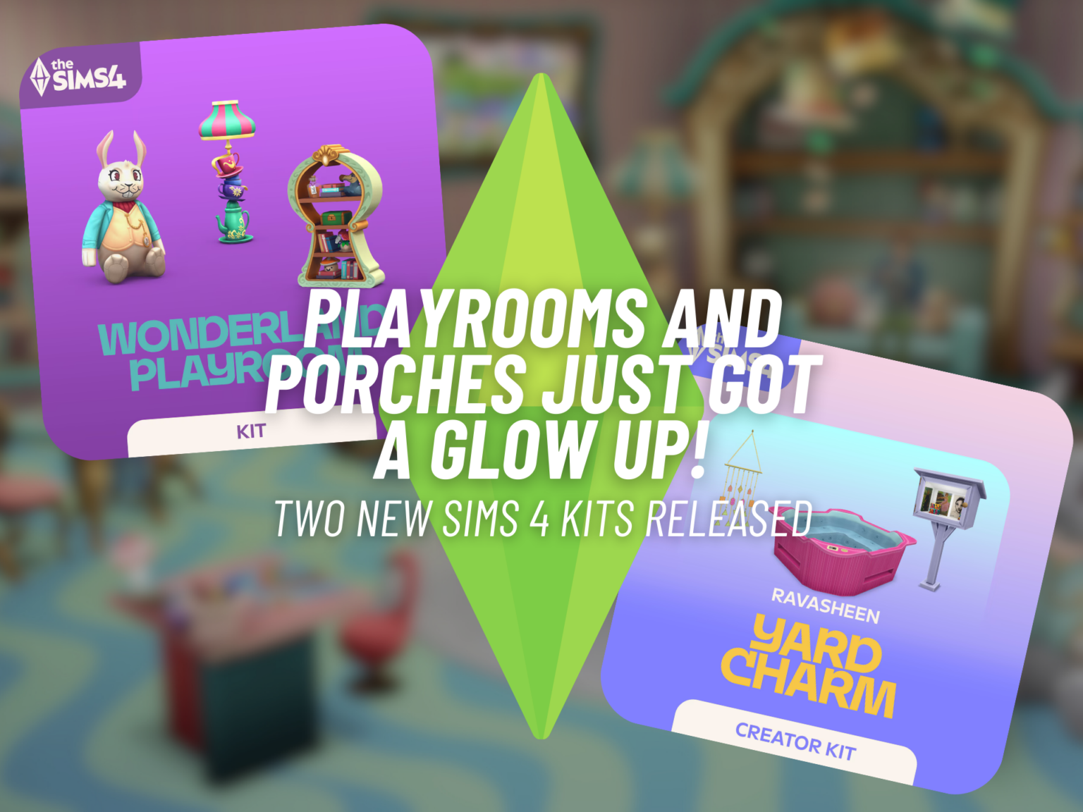 Exciting The Sims 4 Wonderland Playroom Kit and Yard Charm Now ...
